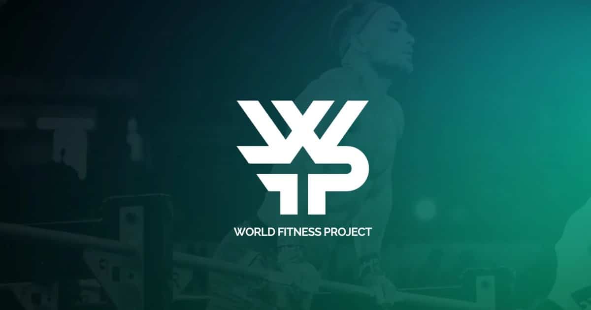 Everything You Need to Know About the World Fitness Project (Athletes ...